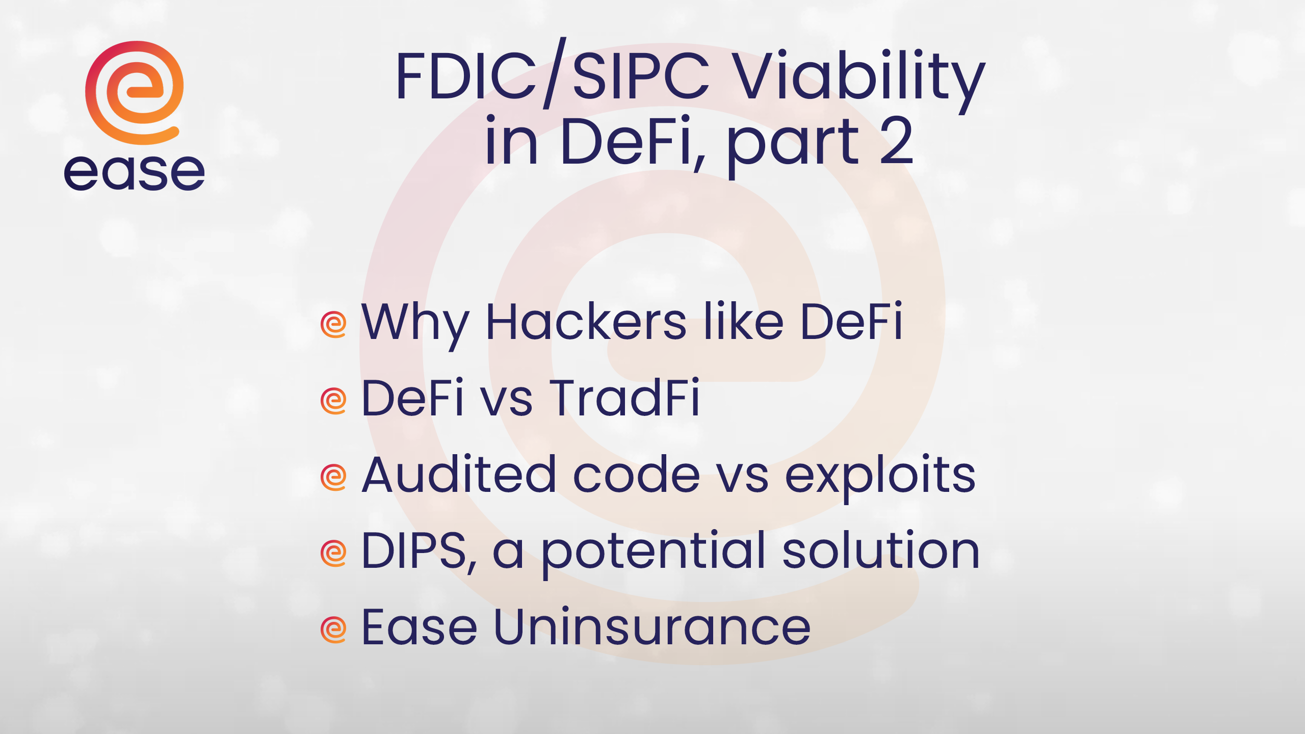 FDIC/SIPC Viability in DeFi, part 2 » ease.org DeFi cover FDIC/SIPC Viability in DeFi, part 2 » ease.org DeFi cover